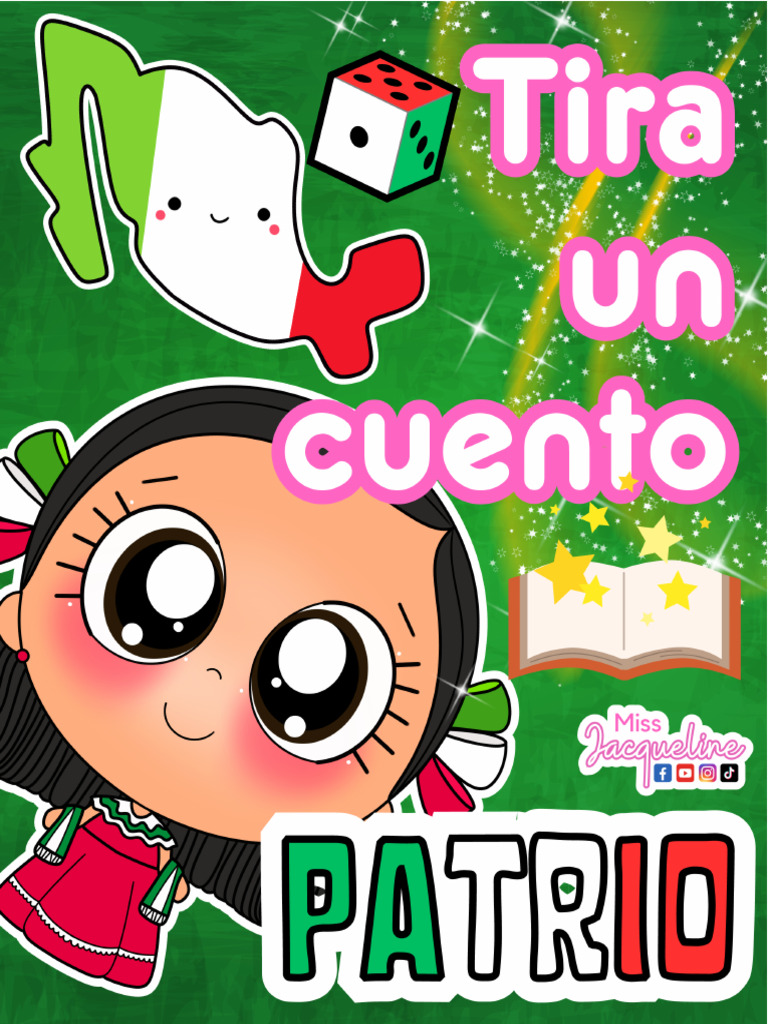 Te Cuento Un Cuento PATRIO ¡VIVA MÉXICO! - Miss Jacqueline | PDF