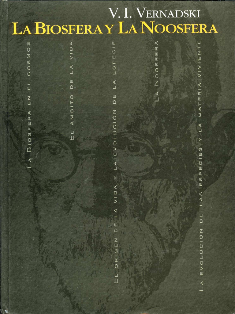 V I Vernadsky La Biosfera y La Noosfera | PDF