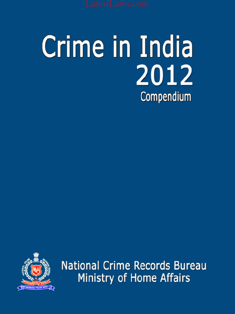 National Crime Record Bureau Report NCRB 2012 | PDF