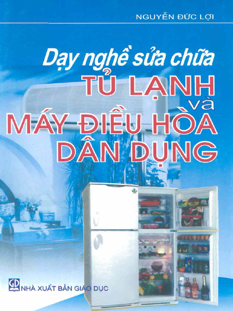 Day Nghe Sua Chua Tu Lanh Va May Dieu Hoa Dan Dung - Nguyen Duc Loi | PDF