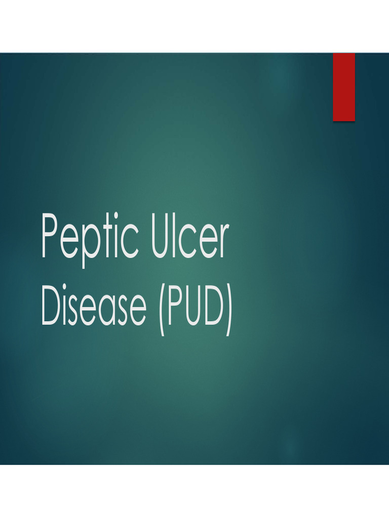 Peptic Ulcer: Disease (PUD) | PDF