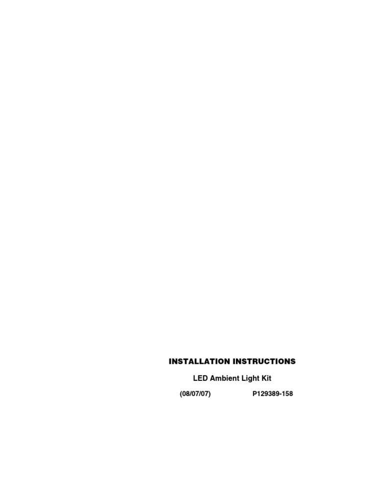 1-LED Ambient Light Kit Install Instructions P129389-158 | PDF