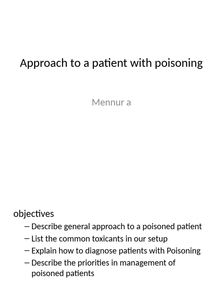 Approach To A Patient With Poisoning | PDF