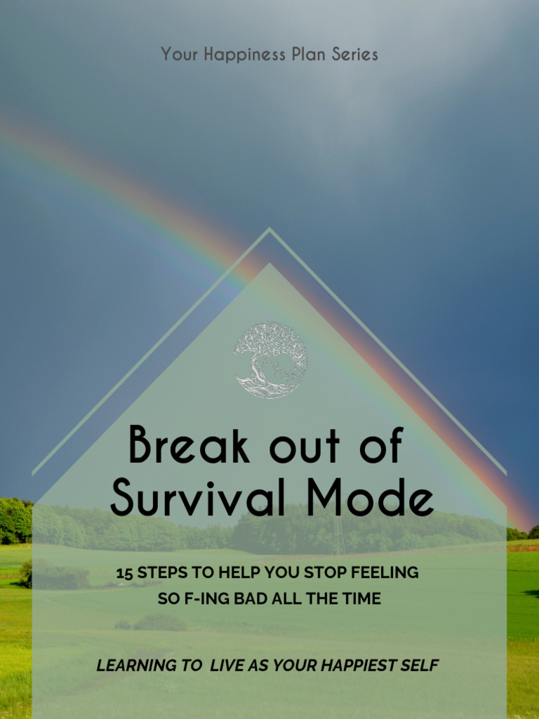 15 Steps To Break Out of Survival Mode Free Guide | PDF | Stress ...