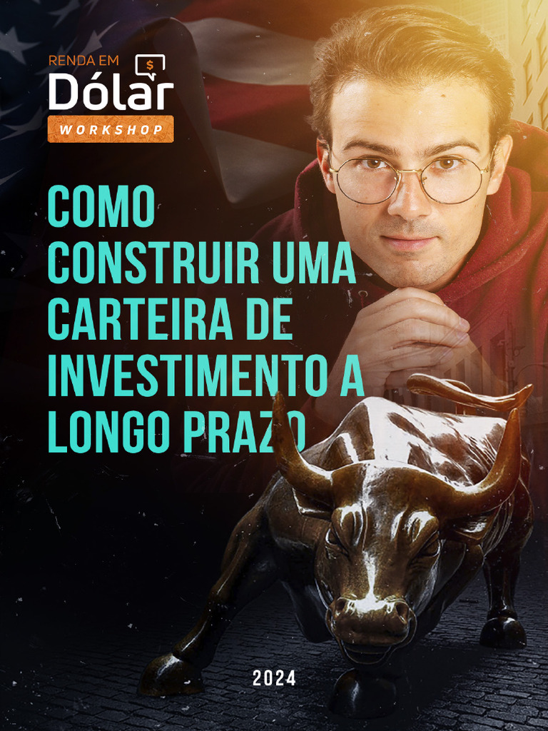 Aula 2 - Como Construir Uma Carteira de Invesitmentos de Longo Prazo | PDF