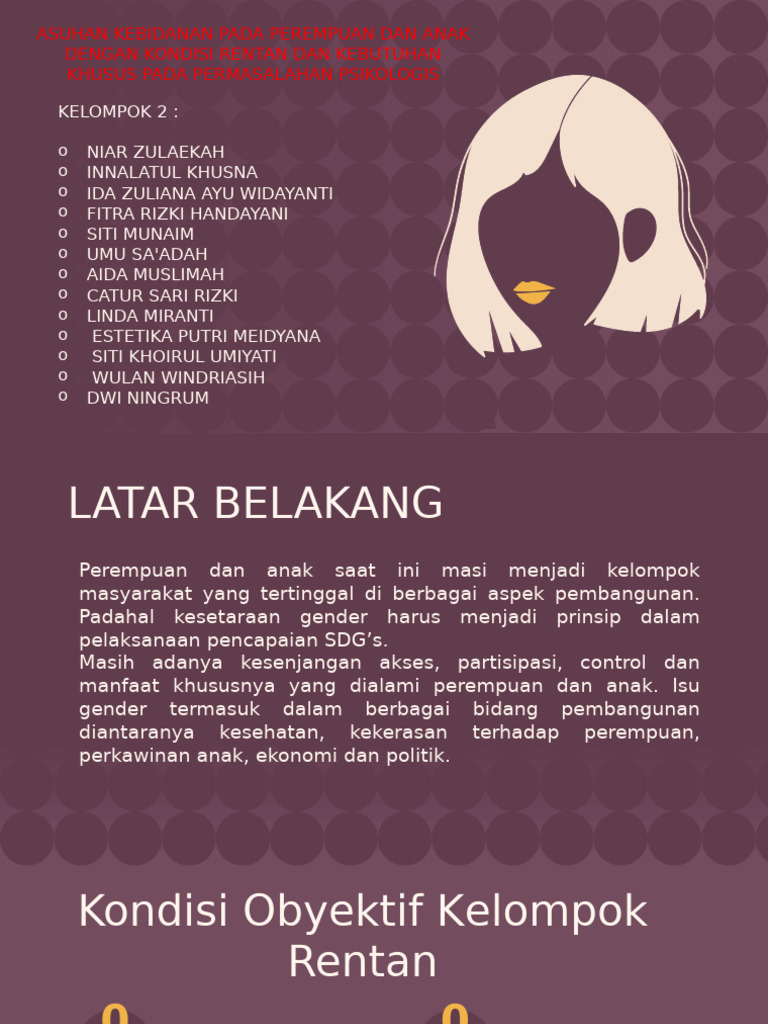 Kelompok 2 Asuhan Kebidanan Pada Perempuan Dan Anak Dengan Kondisi Rentan | PDF