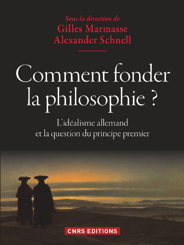Comment Fonder La Philosophie (Gilles Marmasse, Alexander Schnell) (Z ...