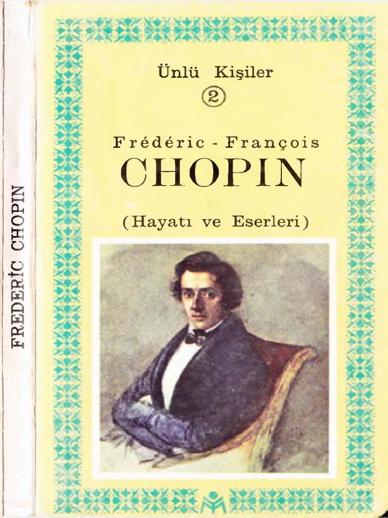 F. Chopin - Hayatı Eserleri - Haz-Vahdet Gültekin - Rado Yay-1980 | PDF