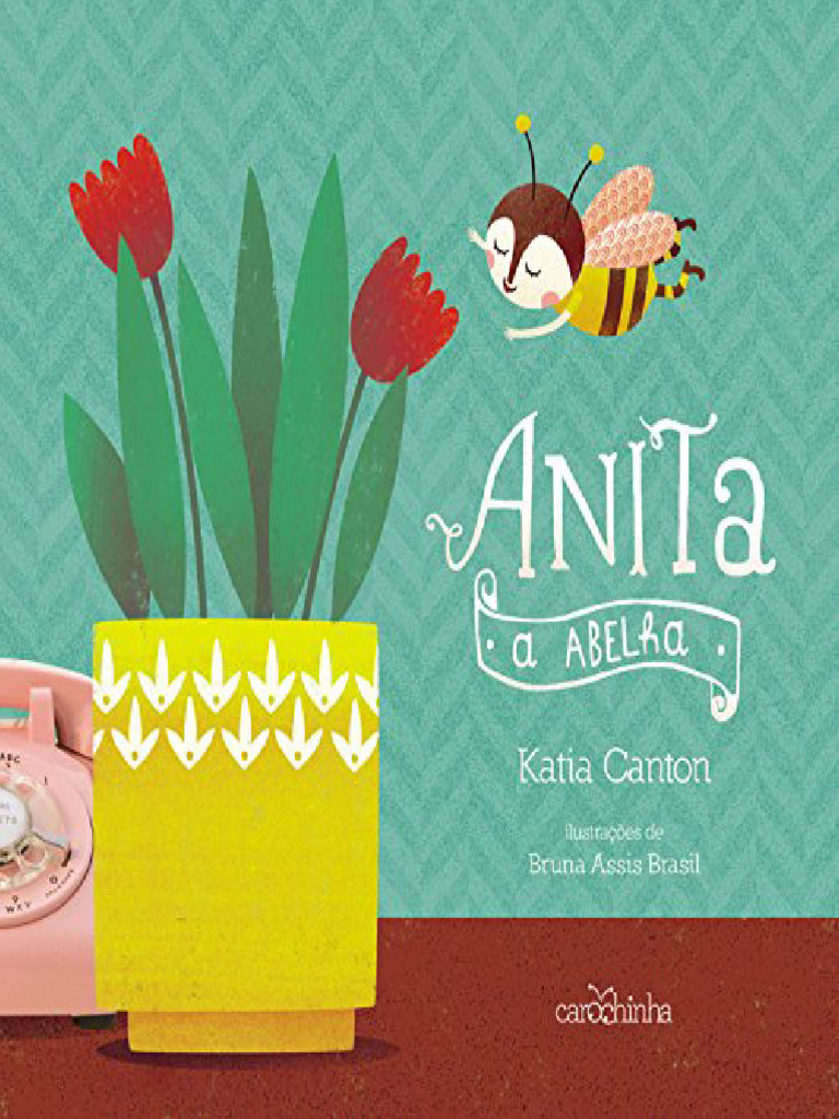 Resumo Anita A Abelha Katia Canton | PDF