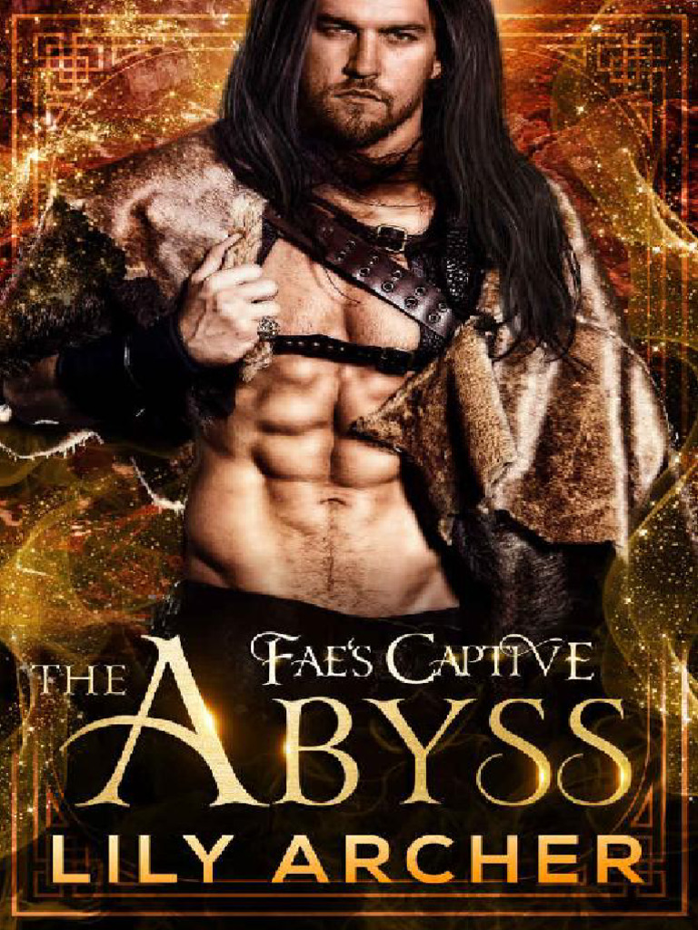 Lily Archer 7 - Fae's Captive - The Abyss - Lily Archer | PDF