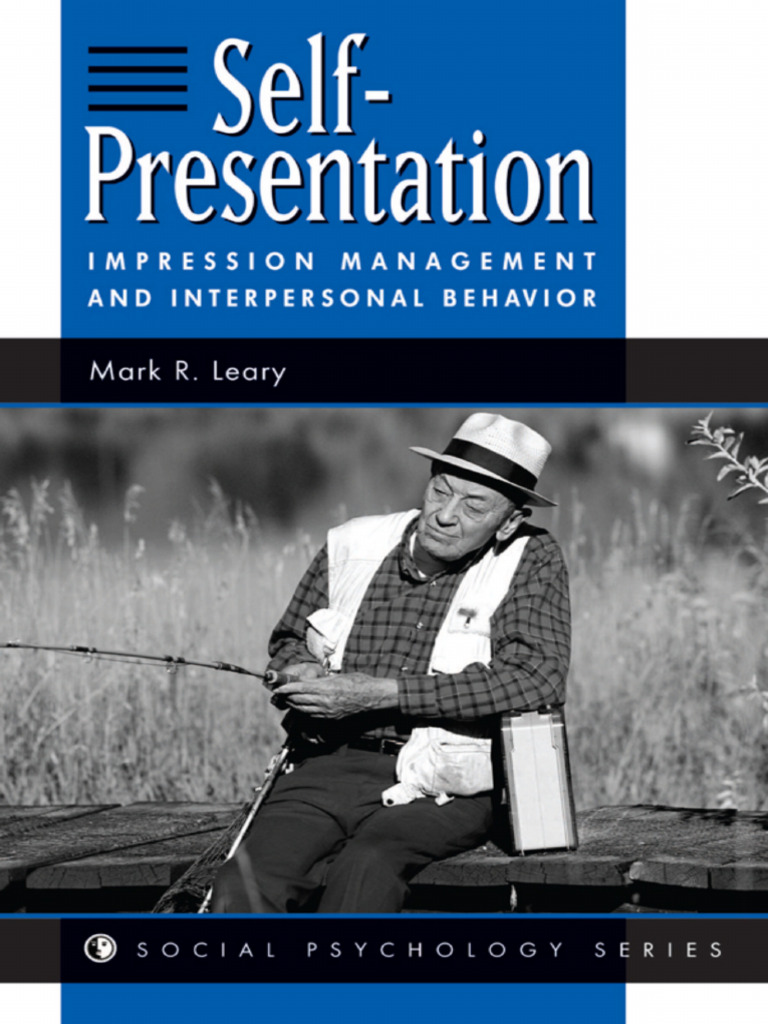Self Presentation Impression Management - Mark Leary | PDF