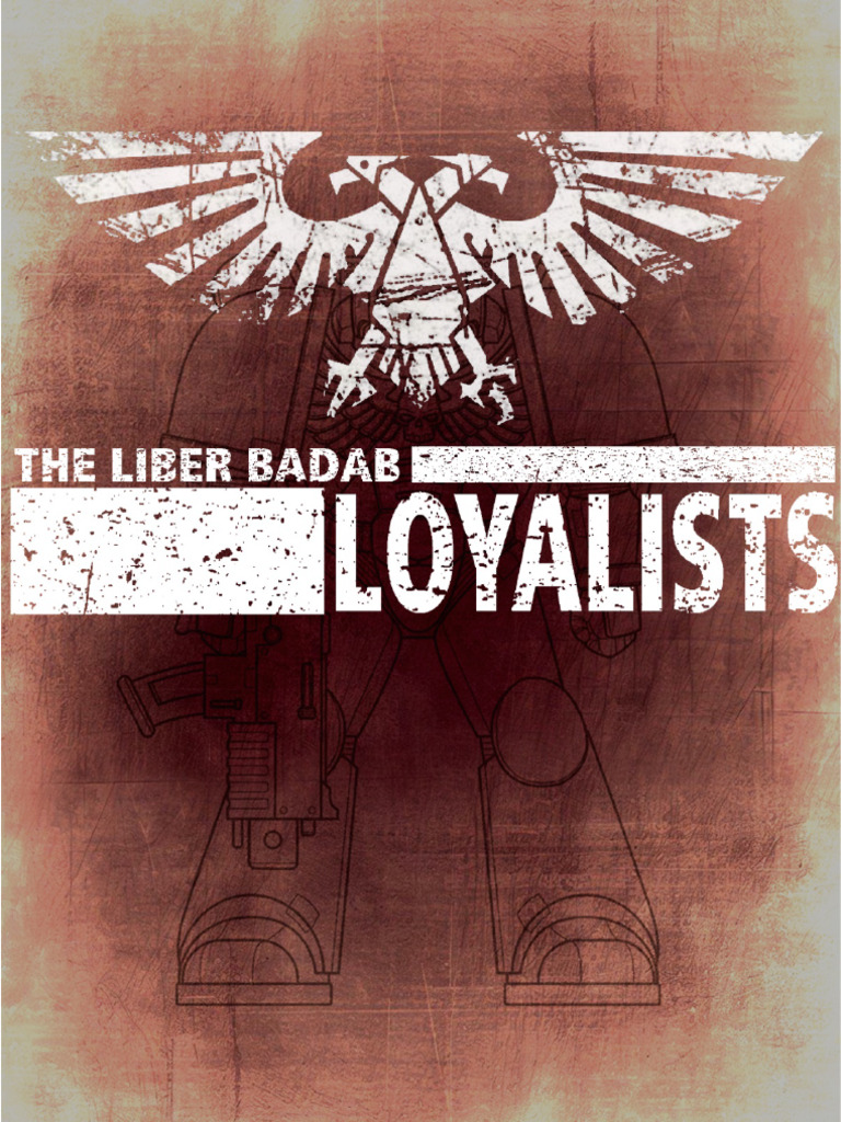 Liber Badab - Liber Loyalists V1.3 | PDF