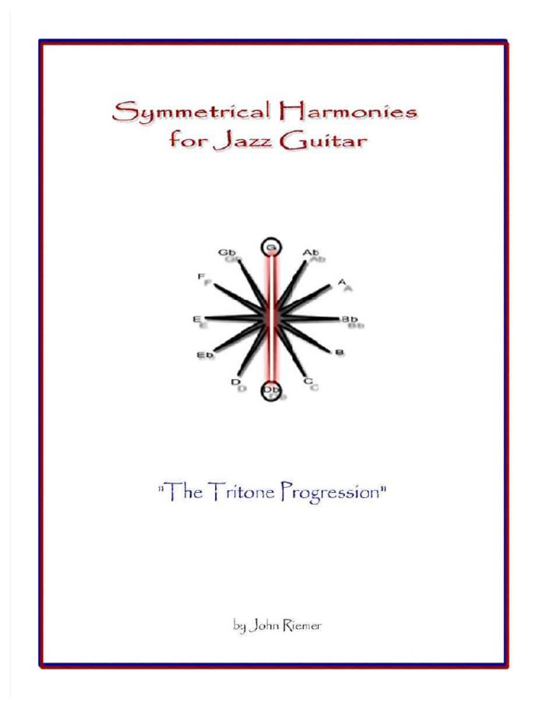 Symmetrical Harmonies The Tritone Progression | PDF