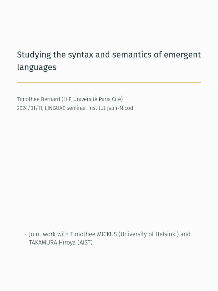 2024 01 11 LINGUAE Studying The Syntax and Semantics of Emergent ...