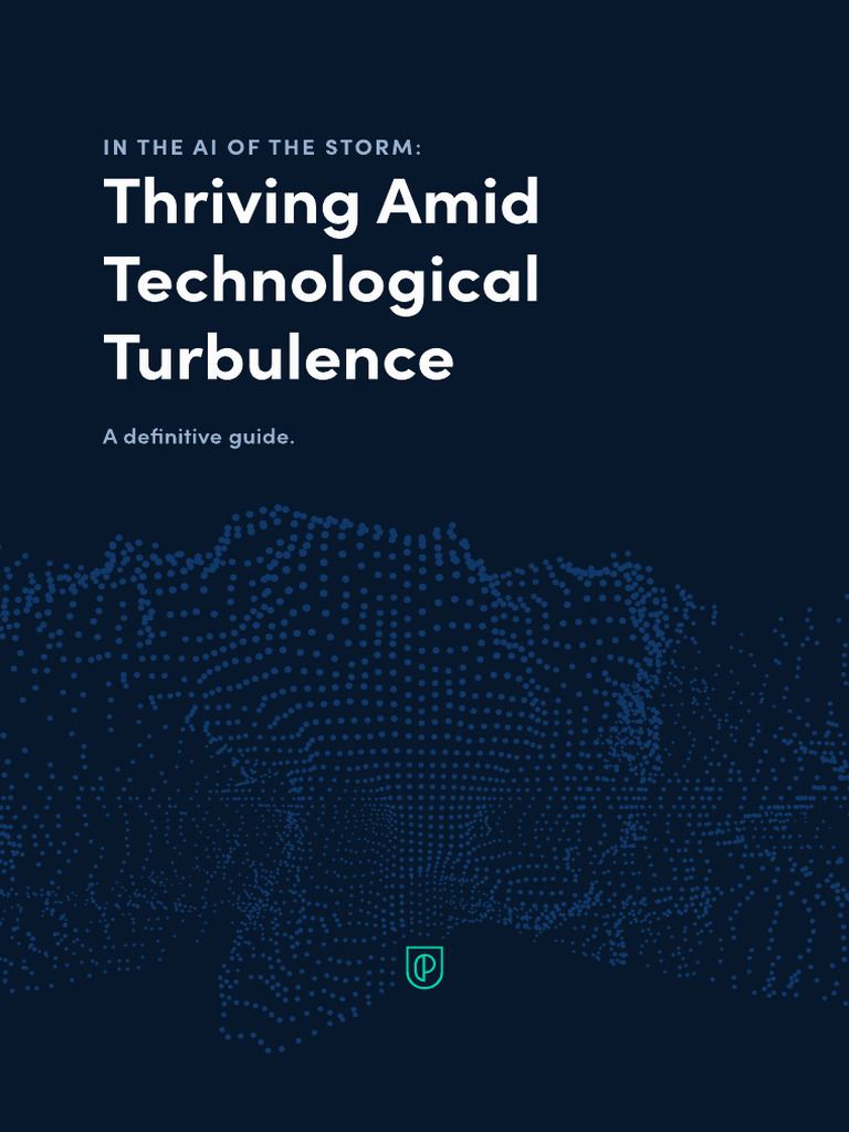 Guide-In The AI of The Storm Thriving Amid Technological Turbulence | PDF
