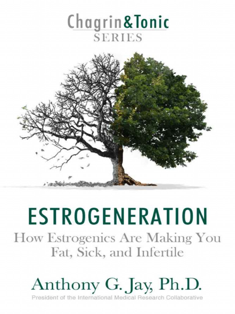 Anthony G Jay Estrogeneration How Estro | PDF