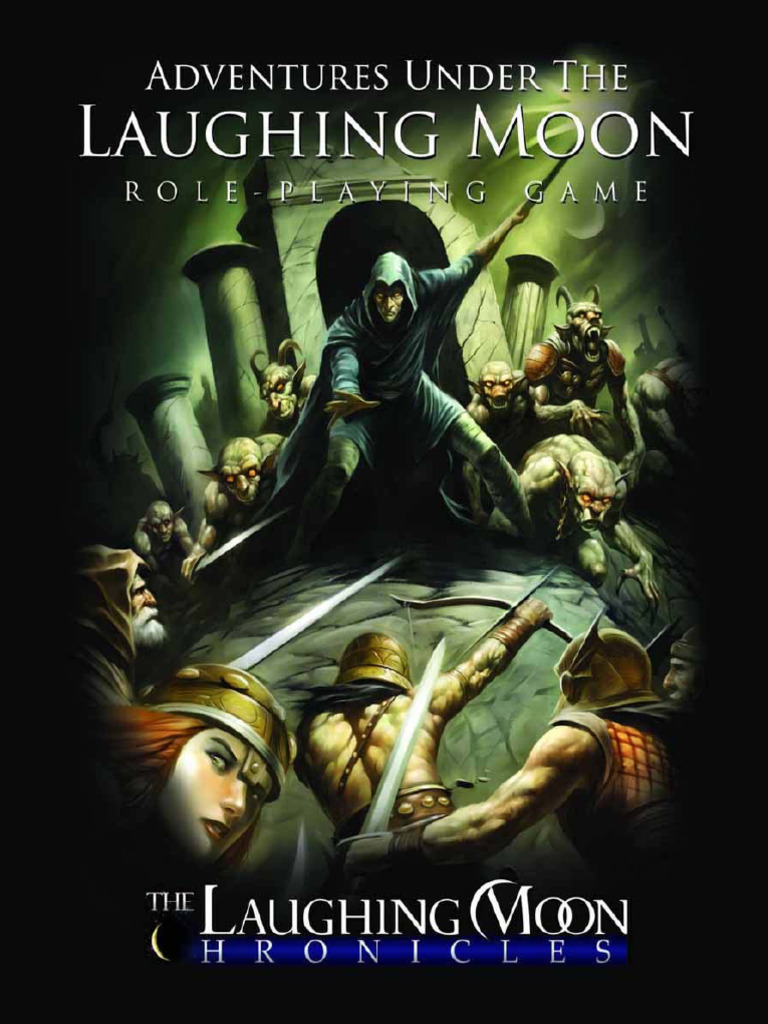 Adventures Under The Laughing Moon Role Playing Game | PDF