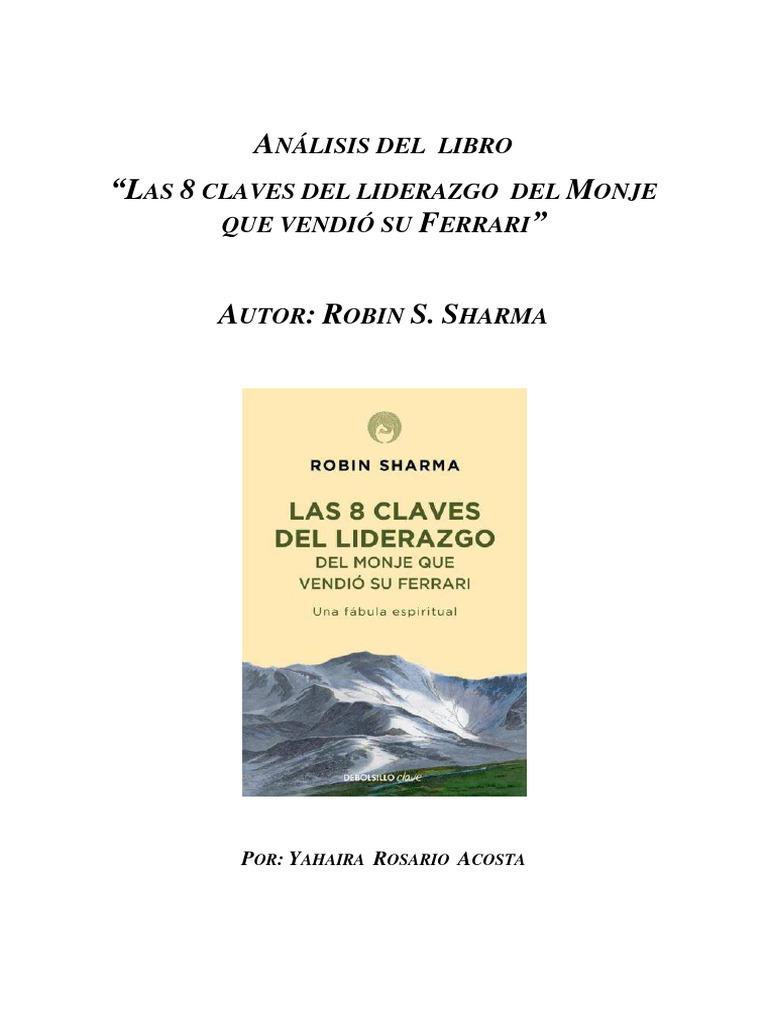 Las 8 Claves Del Liderazgo Del Monje Que Vendio Su Ferrari Analisis 1 | PDF | Liderazgo ...