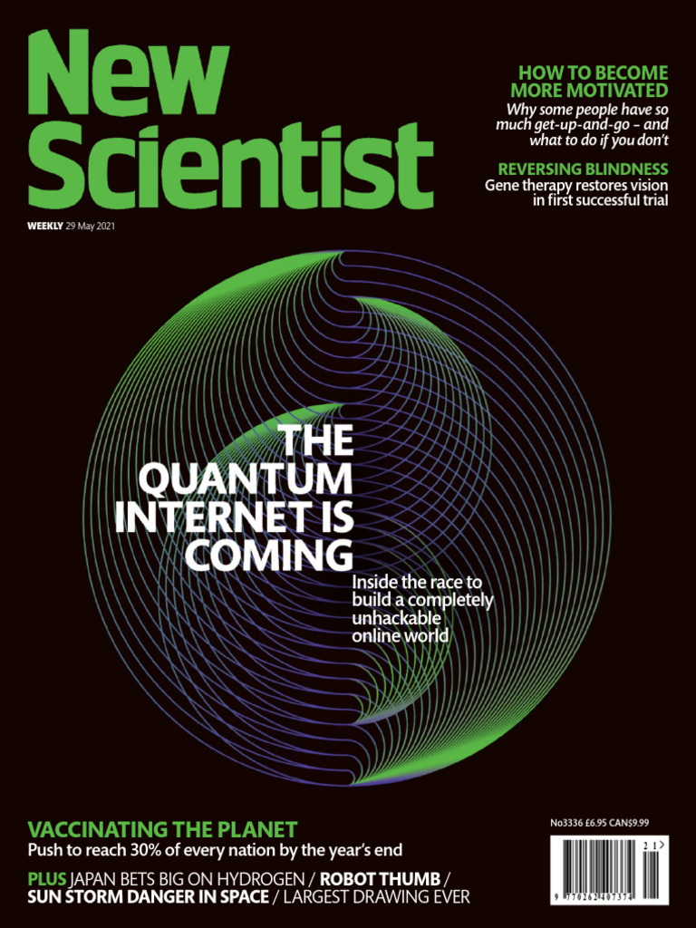 The Quantum Internet Is Coming - New Scientist - 2021 | PDF