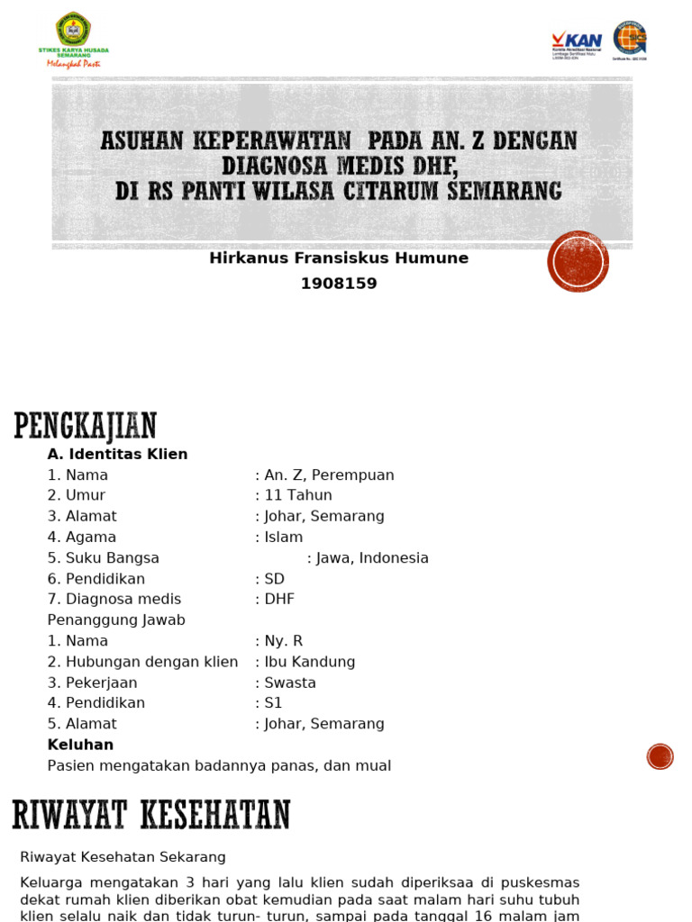 Asuhan Keperawatan Pada An Z Dengan Diagnosa Medis Dhf Di Rs Panti