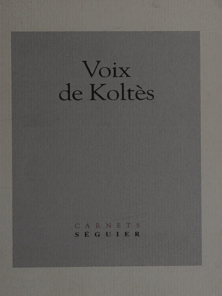Christophe Bident - Voix de Koltès | PDF