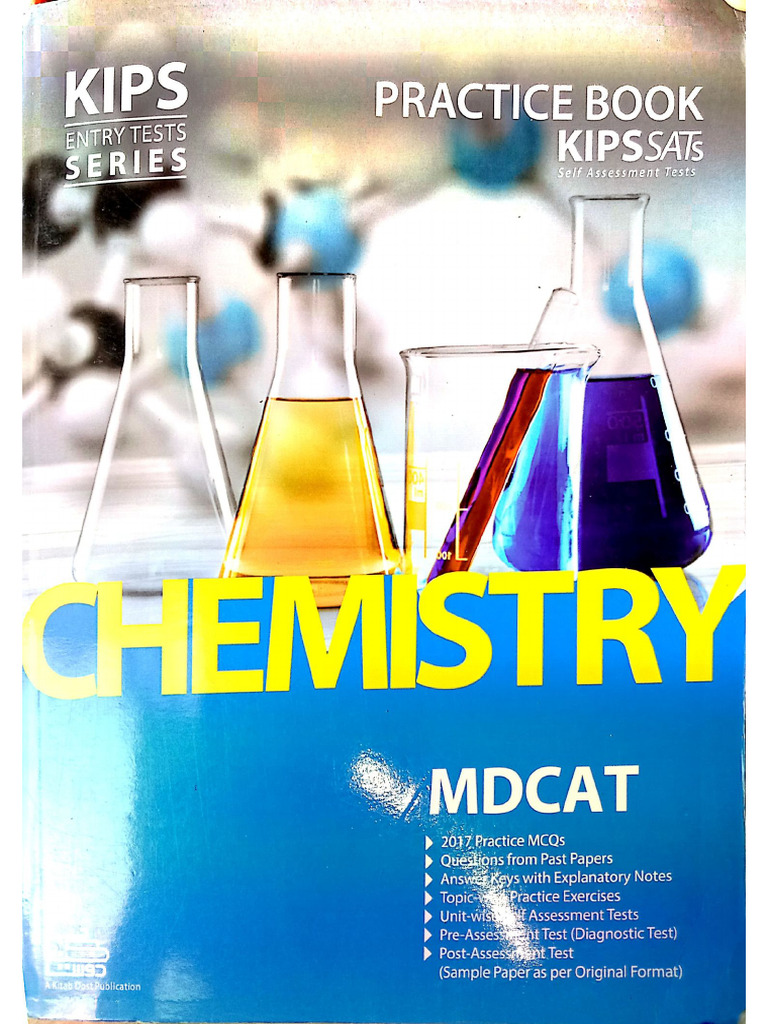 KIPS CHEMISTRY Practice Book 2022 (KETS) PMC MDCAT (ミ★ ?????? ★彡) | PDF
