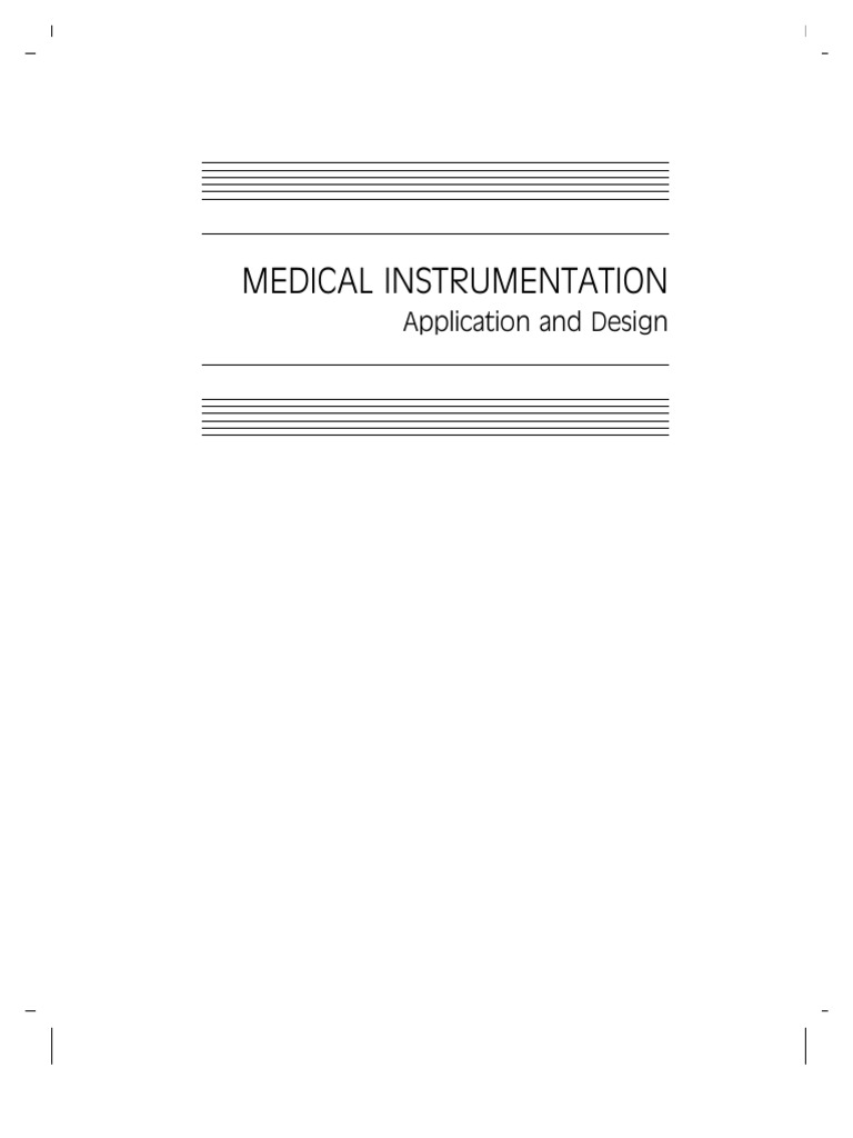 Medical Instrumentation Application and Design, 4th Edition (John G ...