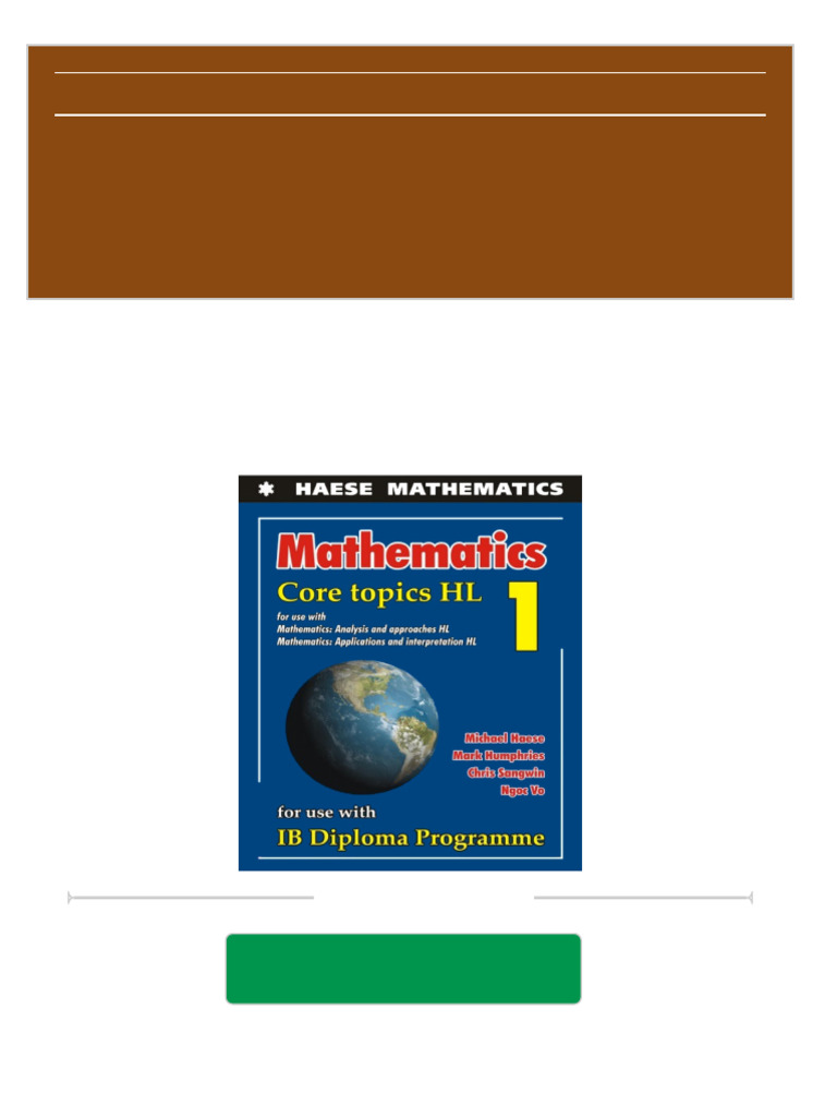 Instant Download Mathematics Core Topics HL Wei Zhi PDF All Chapter | PDF