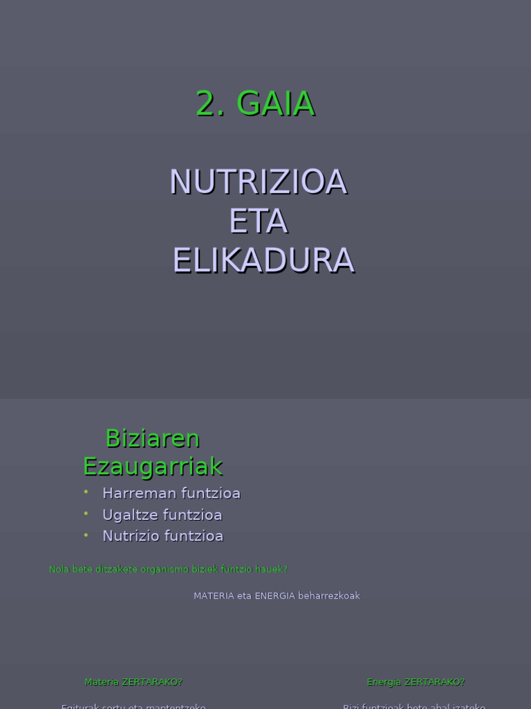 2 Gaia Nutrizioa Eta Elikadura PPT Aurkezpena - PPT Fitxategiaren Kopia | PDF