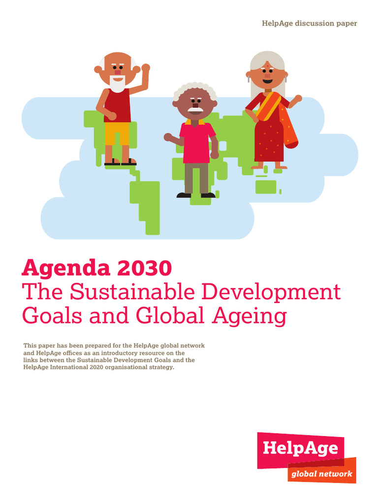 Help Age Agenda-2030-SDGs and global ageing | PDF