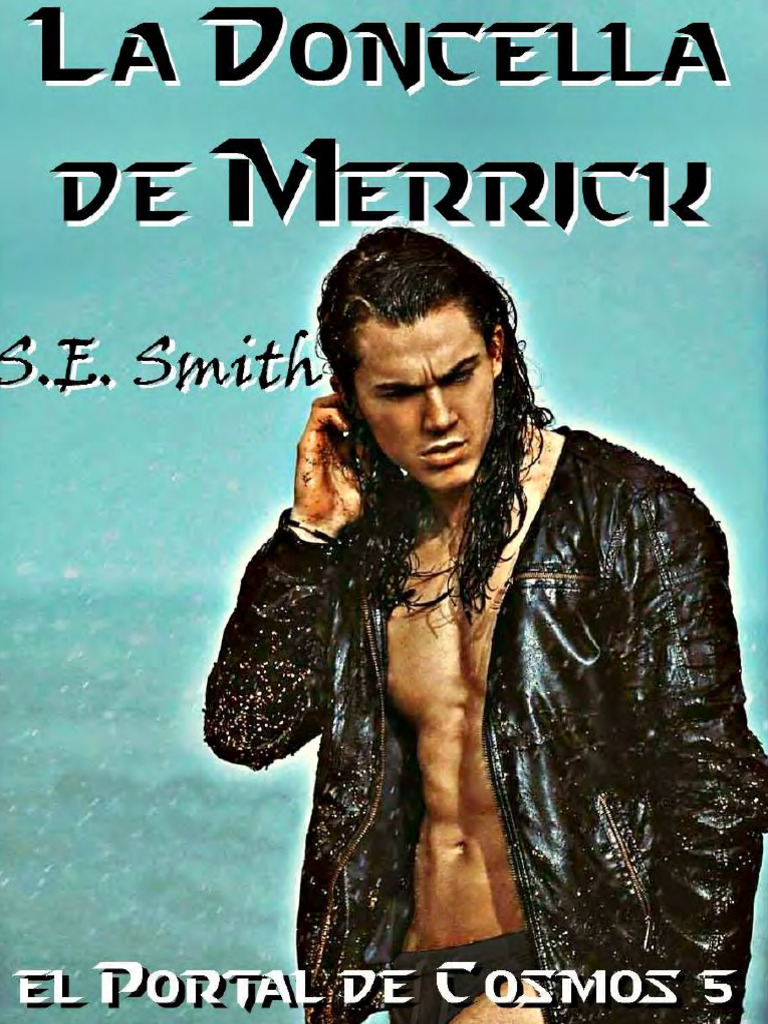 S. E. Smith - Serie Cosmos Gateway - 05 - La Doncella de Merrick | PDF