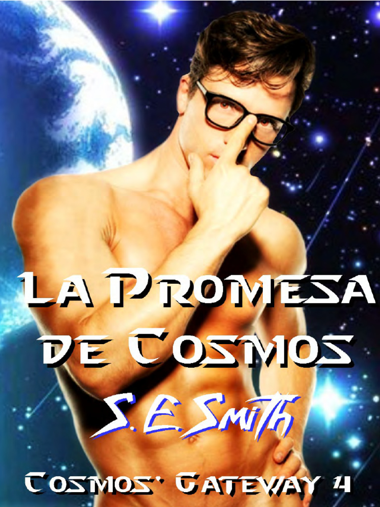 S. E. Smith - Serie Cosmos Gateway - 04 - La Promesa de Cosmos | PDF
