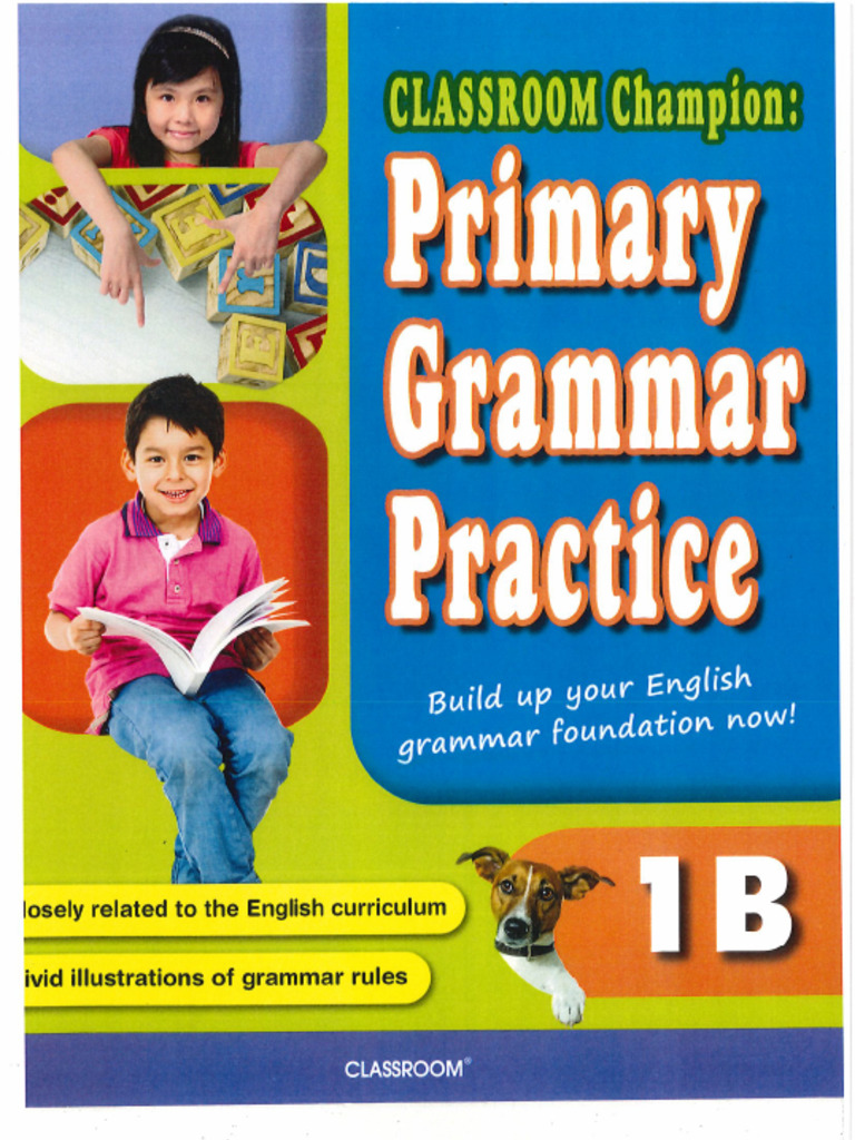 Classroom - Primary Grammar Practice 1B | PDF