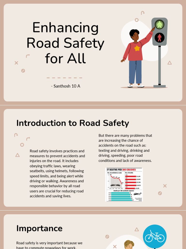 Enhancing Road Safety For All - Santhosh 10 A | PDF