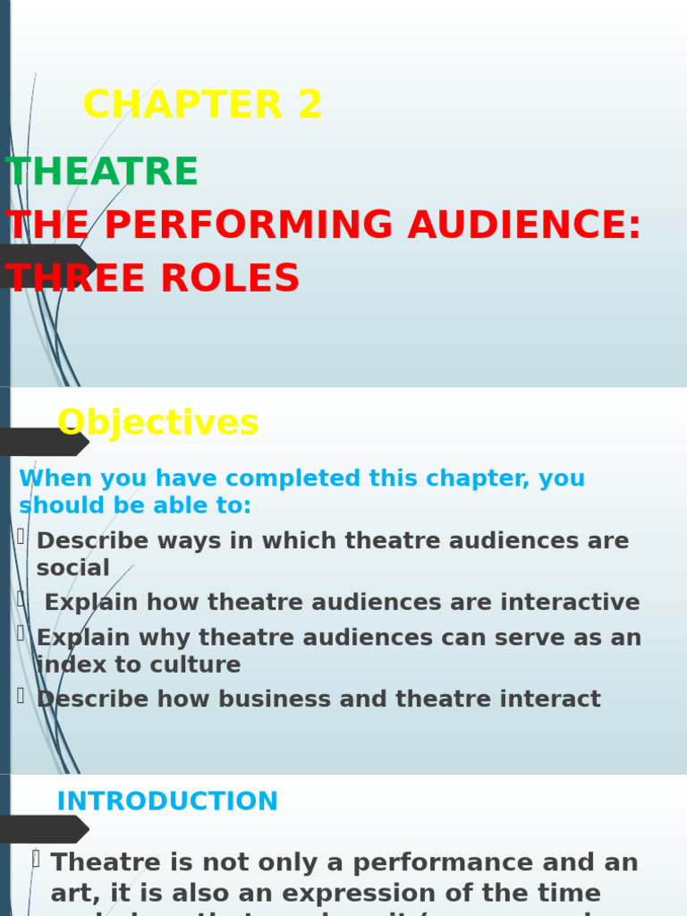 Chapter 2 Theatre The Performing Audience Three Roles | PDF