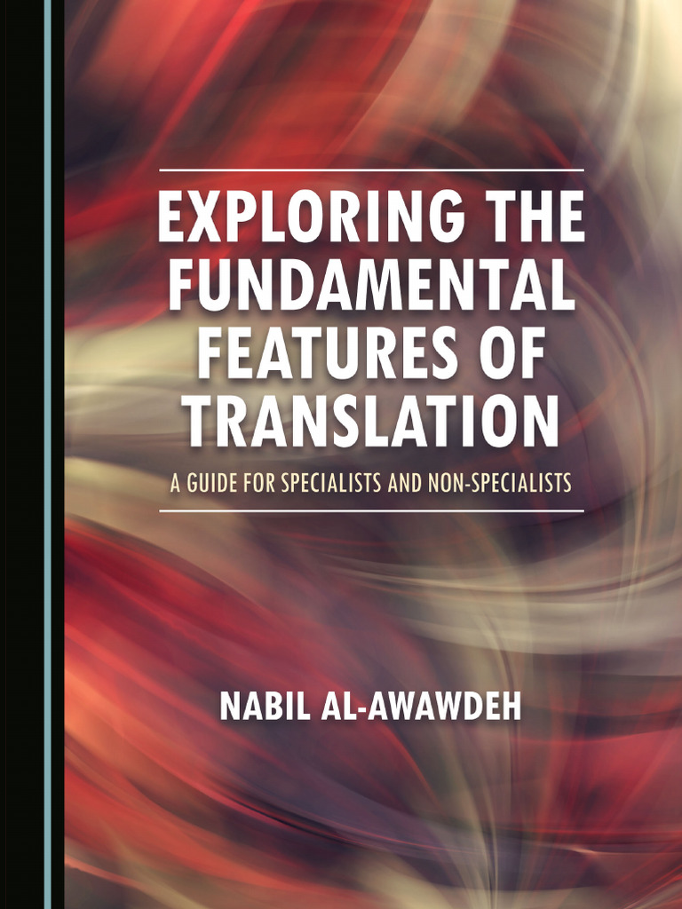 Exploring The Fundamental Features of Translation - A Guide For ...