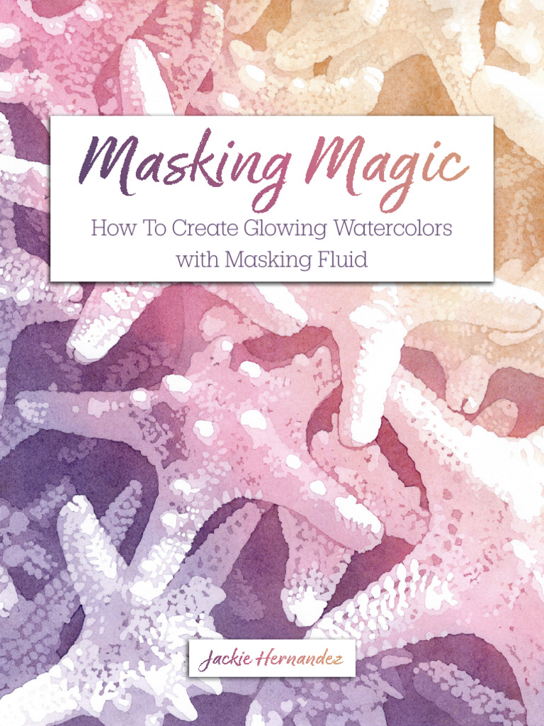 Masking Fluid Magic | PDF