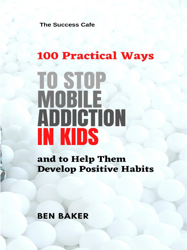 100 Ways To Stopeen Addiction in Your Kids | PDF | Mulch | Art
