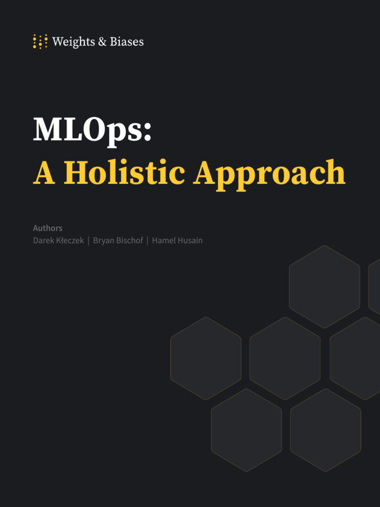 MLOps A Holistic Approach White Paper WANDB | PDF