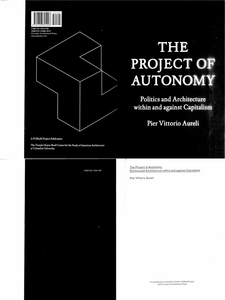 Aureli, Pier Vittorio. The Project of Authonomy | PDF