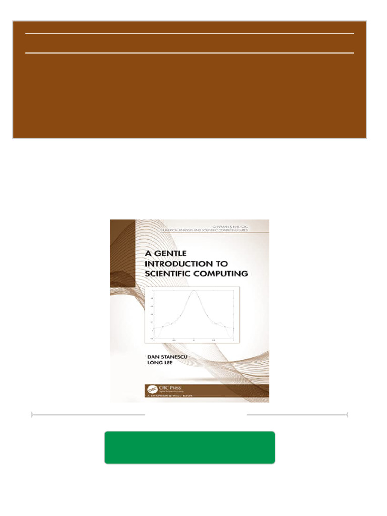 A Gentle Introduction To Scientific Computing Chapman Hall CRC ... A Gentle Introduction To Scientific Computing Chapman Hall CRC ...