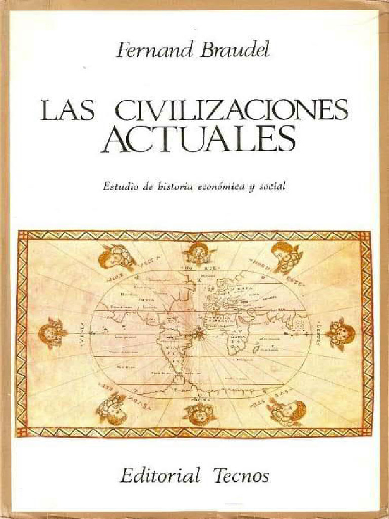 Braudel,+Fernand +-+las+civilizaciones+actuales+ (Ocr) + (1966) + (1 ...