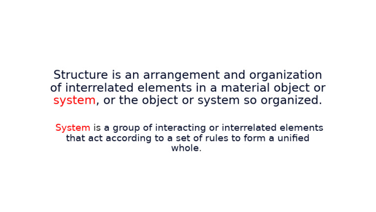 Structure Is An Arrangement and Organization of Interrelated | PDF