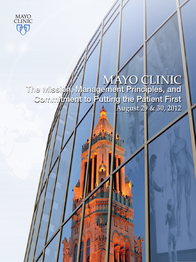Mayo Clinic: The Mission, Management Principles, and Commitment To ...