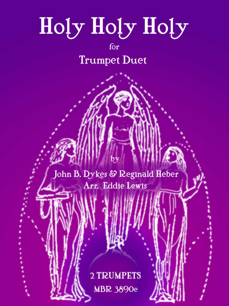 Holy Holy Holy For Trumpet Duet by Eddie Lewis | PDF | Trumpet ...