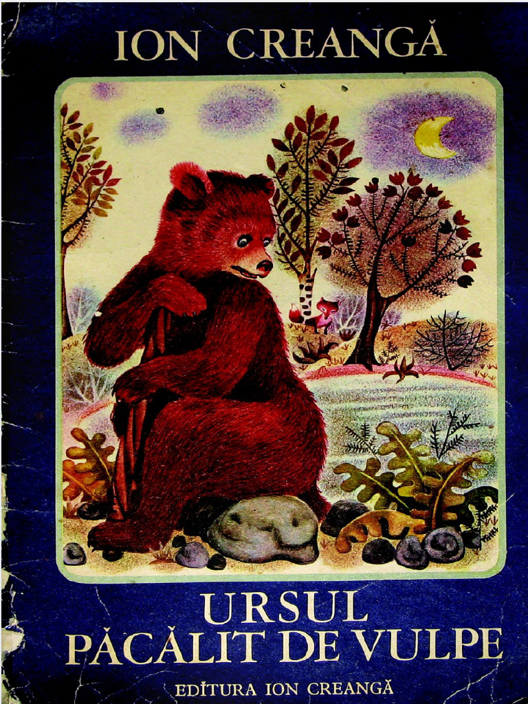 Dokumen - Tips Ion Creanga Ursul Pacalit de Vulpe Ilustratii de Ileana ...