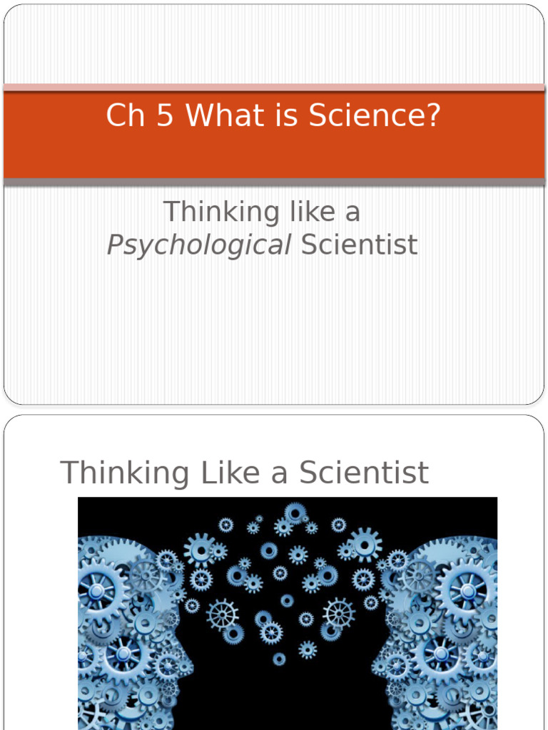 Ch5 What Is Science - Thinking Like A Psychological Scientist | PDF