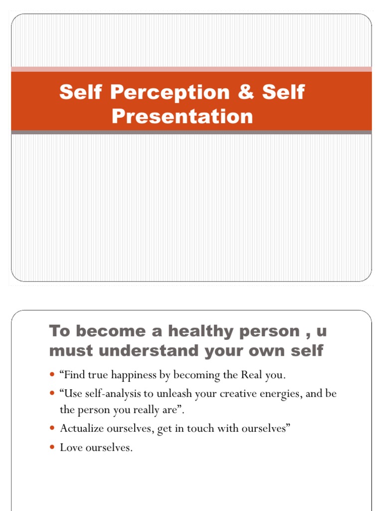 Self Perception & Self Presentation | Self Esteem | Self