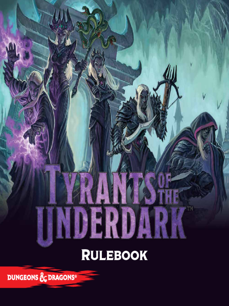 D&D Tyrants of The Underdark (Rulebook) | PDF