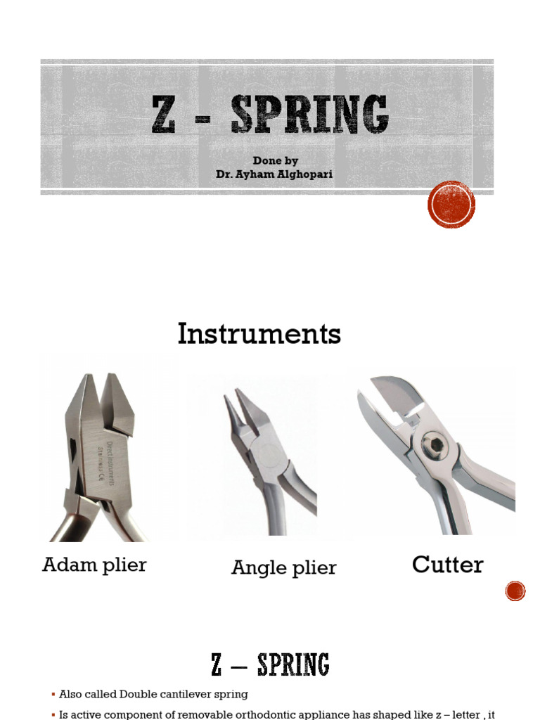 Z-Spring Appliance in Orthodontics | PDF